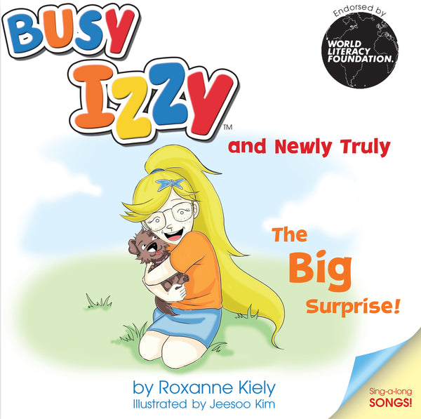Busy Izzy and Newly Truly - The Big Surprise! - Busy Izzy and friends